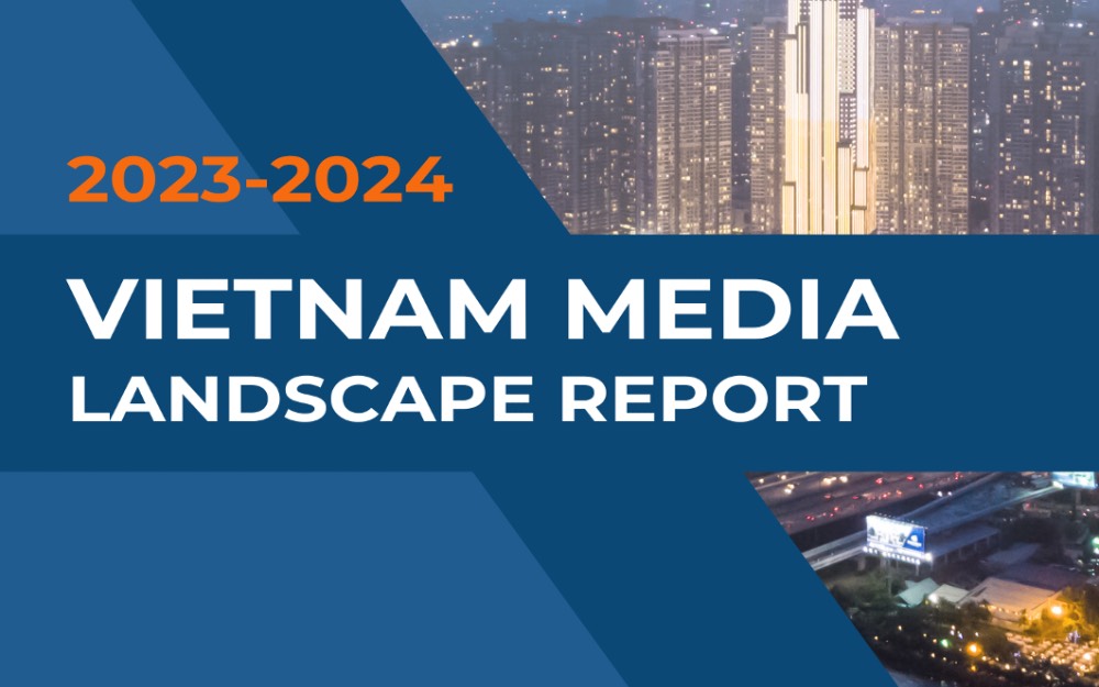 The Latest Vietnam Media Landscape Report 2023-2024 Unveiled by Global ...